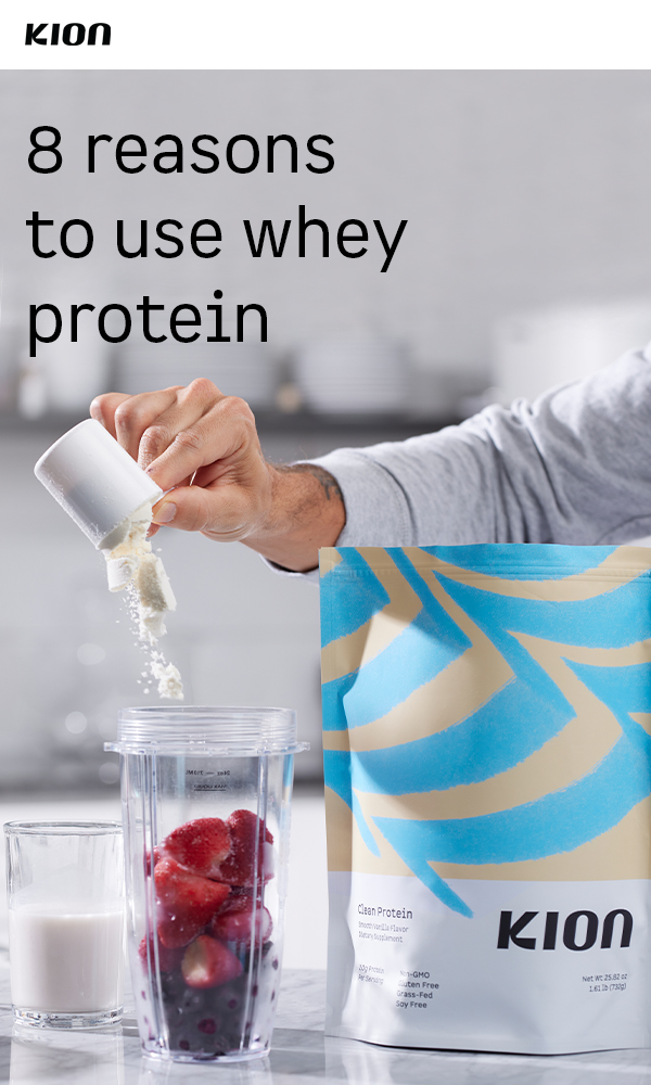 Kion: 8 reasons why you should use whey protein | Milled
