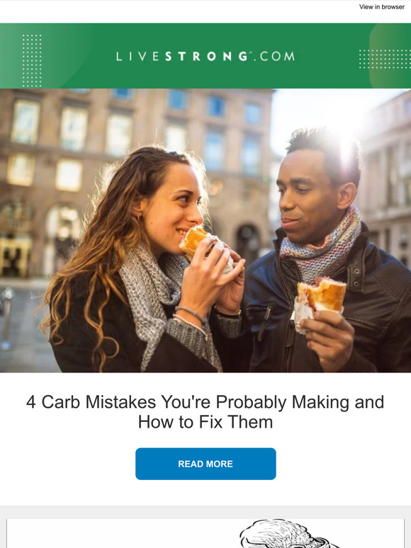 Livestrong.com: 4 Carb Mistakes You're Probably Making and How to Fix Them, What Really Happens ...