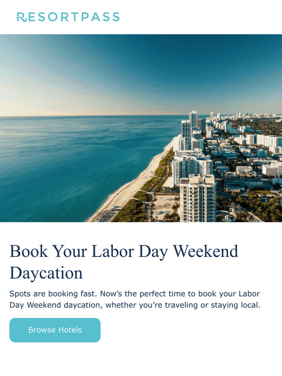 ResortPass: Booking Fast! ⏰ Plan Your Labor Day Daycation | Milled