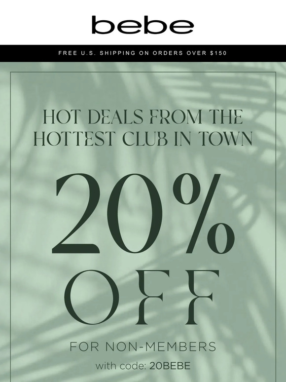 Bebe: Can’t Miss This! 20% OFF 😍 | Milled