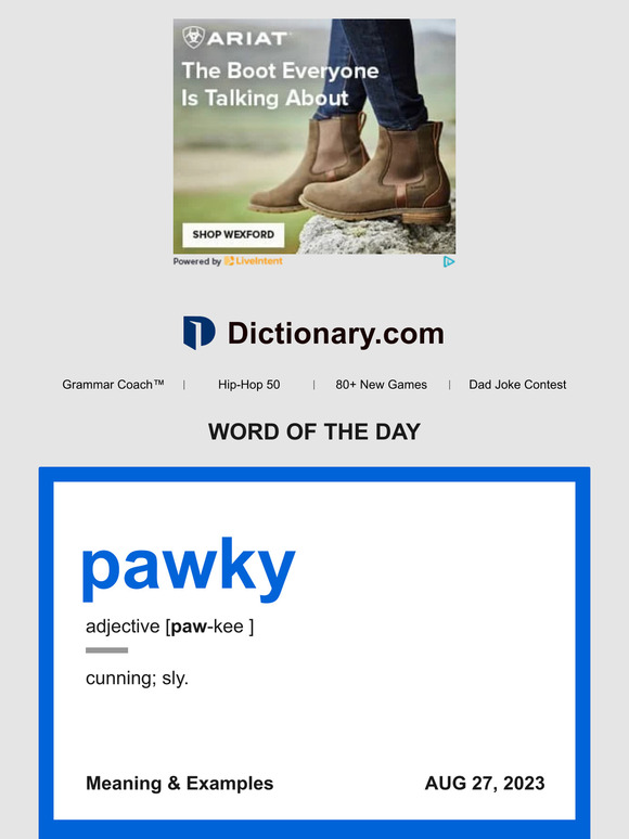 Dictionary.com: pawky | Word of the Day | Milled