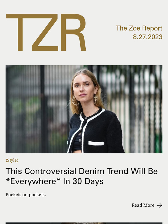 The Zoe Report This Controversial Denim Trend Will Be Everywhere In 30 Days Milled 1966