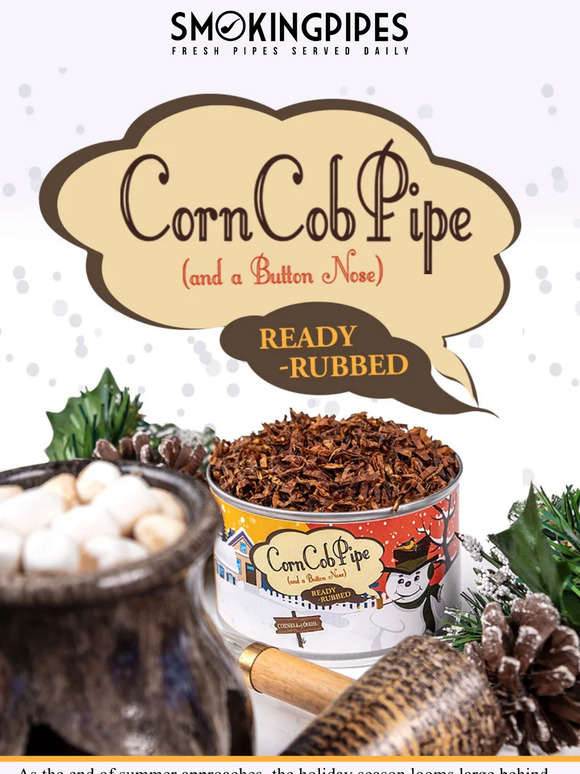 Smokingpipes: Corn Cob Pipe (and a Button Nose) | Now Available | Milled