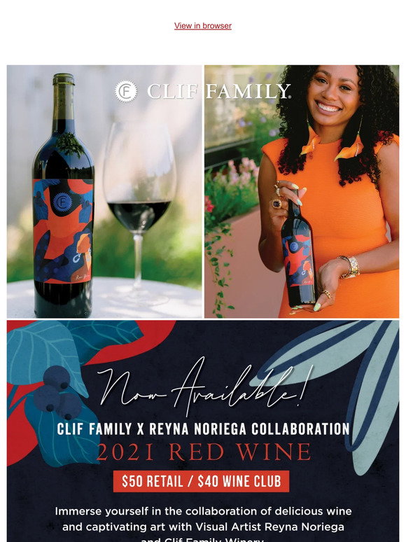 Clif Family Winery: Reyna Noriega Wine Collaboration - Now Available!🎨🍷 ...