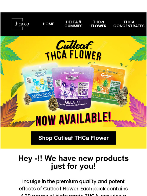 Kandy Boy: 🔥Cutleaf THCa Flower + Elf THC Vape Now Available 🔥 | Milled