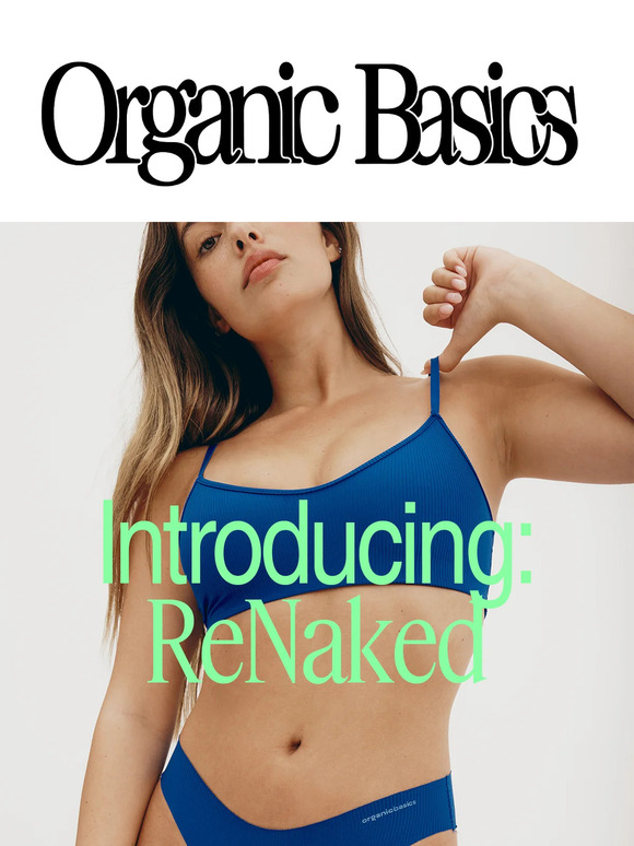 Organic Basics: Introducing: ReNaked Rib | Milled