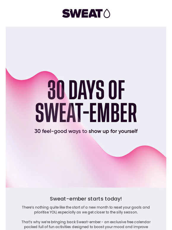 Sweat: Your FREE 30 Days of Sweat-ember calendar 📅🩷 | Milled