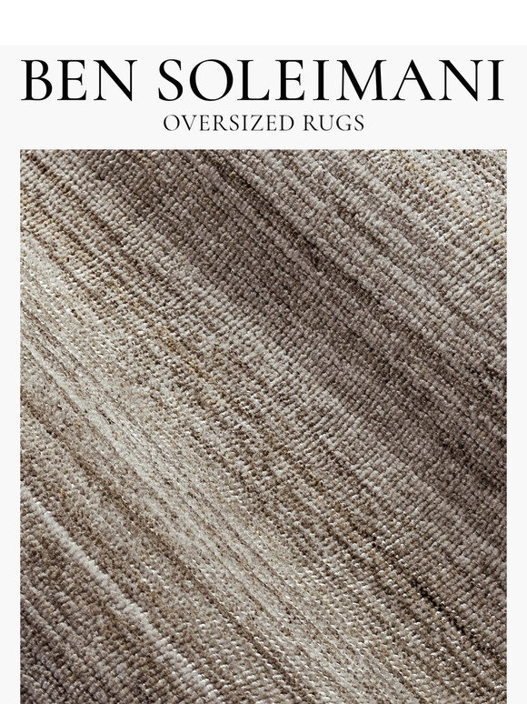 Ben Soleimani: Shop Oversized Rugs | In Stock + Ready to Ship | Milled