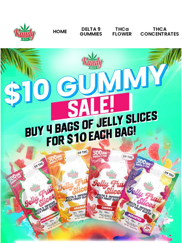 Kandy Boy: 🔥 Extended! $10 per Bag on Jelly Gummies! 🔥 | Milled