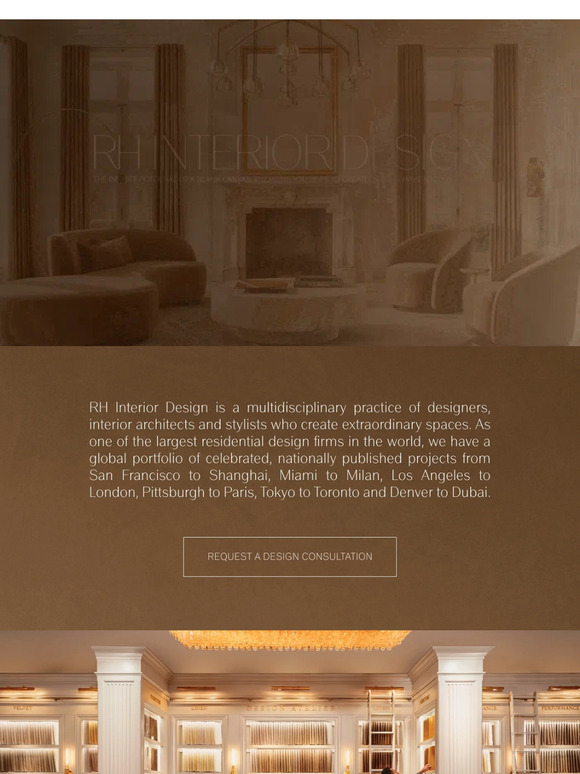 Restoration Hardware: Your World Is Within Our Reach. RH Interior ...
