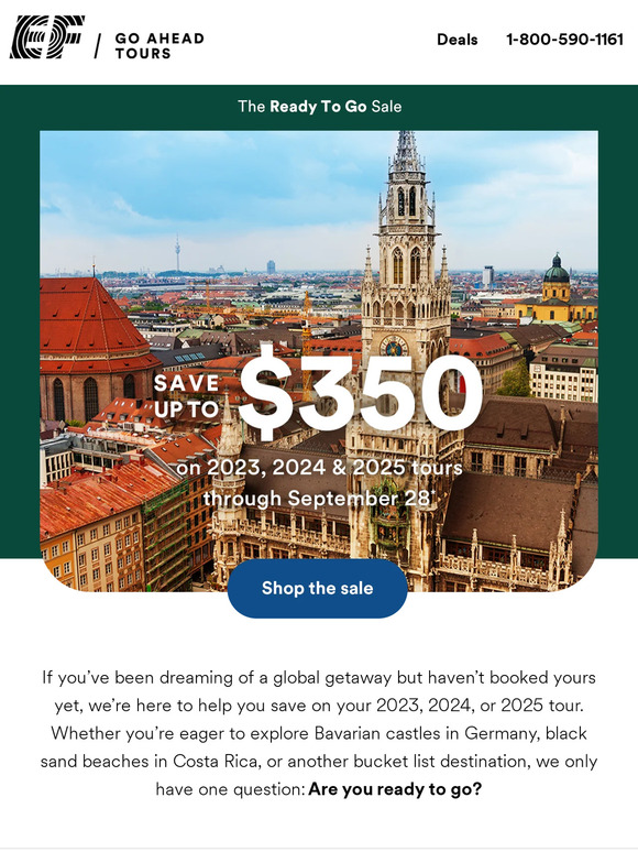 Go Ahead Tours: Ready to go on a 2023, 2024, or 2025 tour? Save up to ...