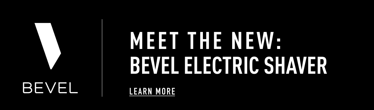 Bevel: Meet the NEW Electric Shaver | Milled
