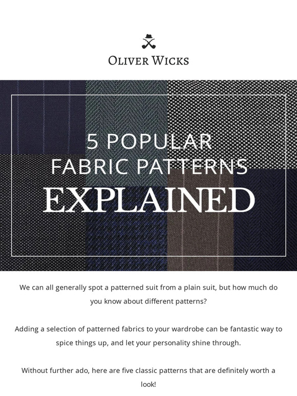 Oliver Wicks: 5 Popular Fabric Patterns - Explained! | Milled