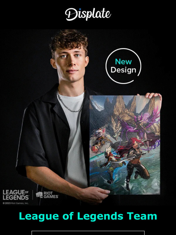Displate: 🚀 Displater, League of Legends joins Limited Edition | Milled