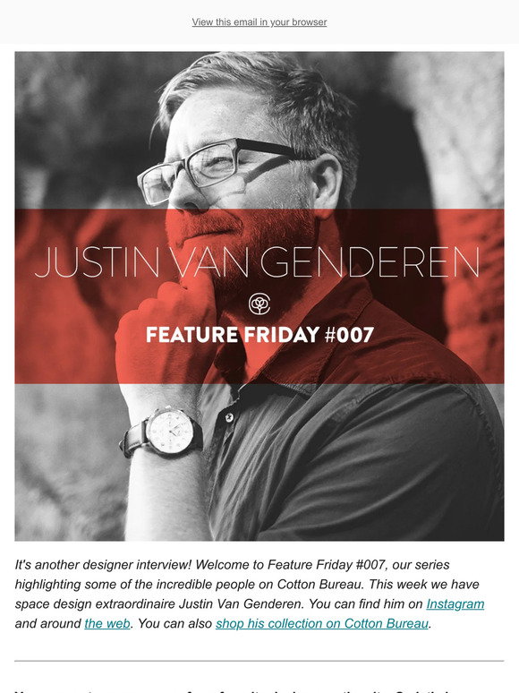 Cotton Bureau: Cotton Bureau Feature Friday #007 — Justin Van Genderen ...
