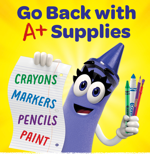 Crayola: A+ Back to School Supplies | Milled