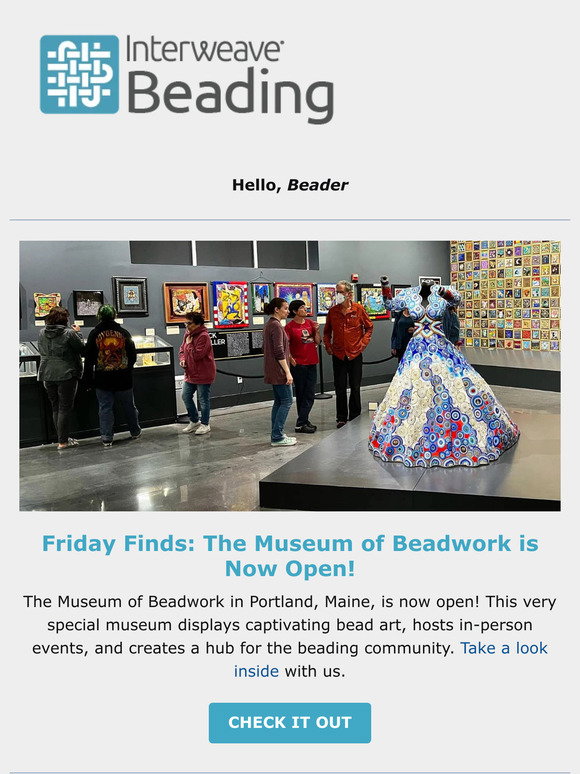 Interweave: Sneak Peek Inside the Museum of Beadwork! | Milled