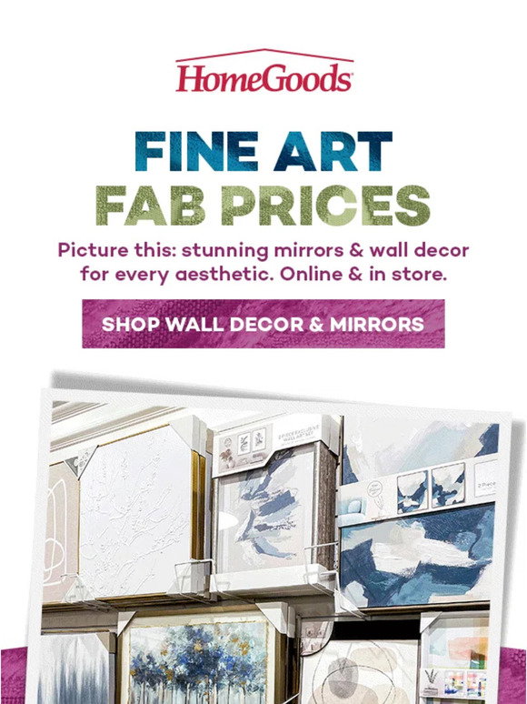 HomeGoods: Mirrors & wall art in every shape & size. | Milled