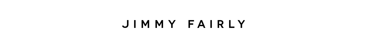 Jimmy Fairly: Opticians? That’s us from day one. | Milled