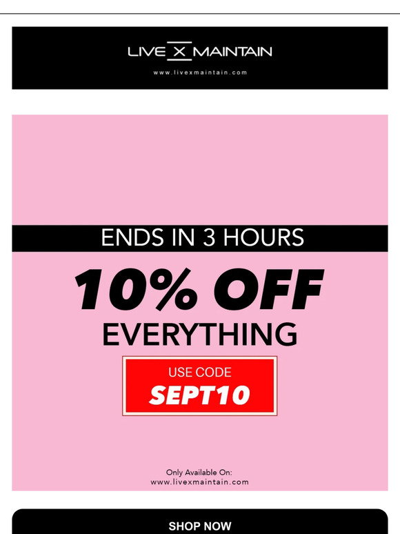 Live X Maintain: ⏰ Last Chance - 10% OFF EVERYTHING | Milled
