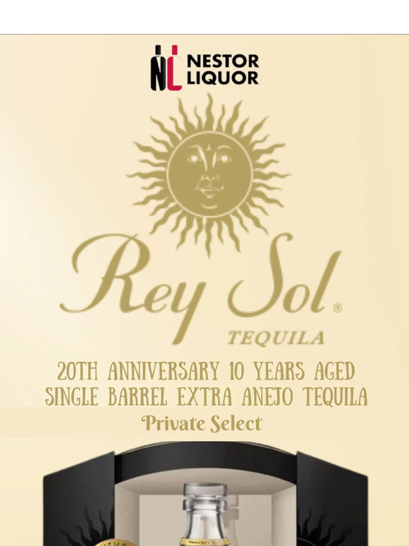 Nestor Liquor: 🥃Exclusive: Rey Sol 20th Anniversary Private Select ...