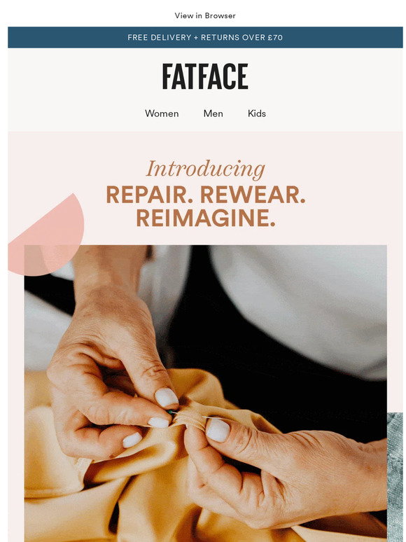 Fat Face: Repair, Rewear & Reimagine | Milled