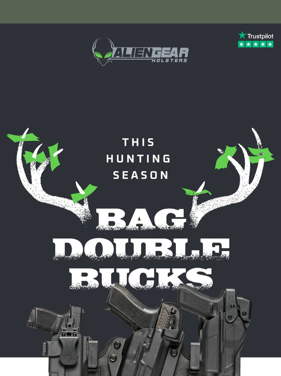 Alien Gear Holsters: Bag Double Bucks This Hunting Season! | Milled