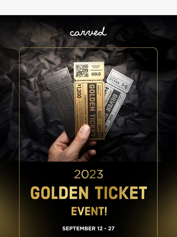 Carved: 🎫The Golden Ticket Extravaganza is HERE!🎉 | Milled