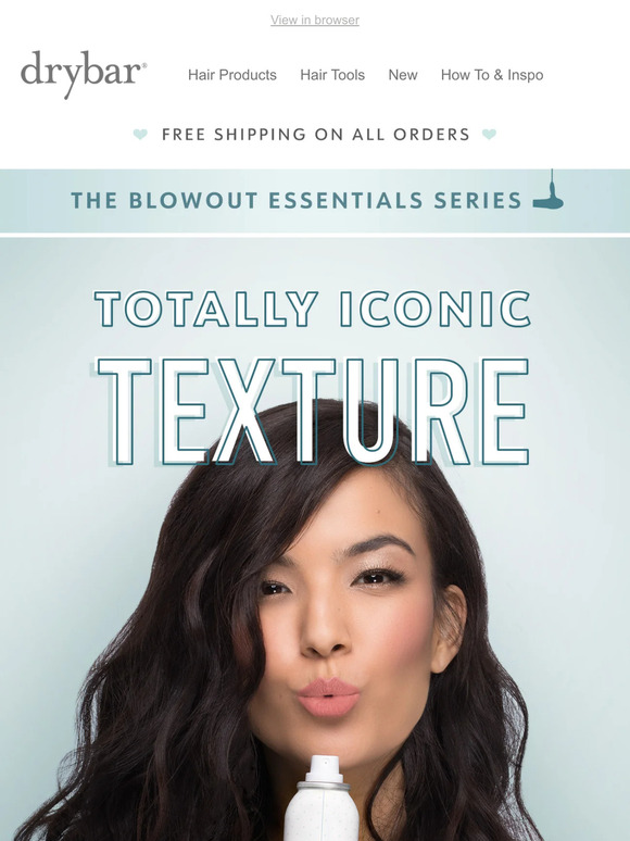 Drybar: Iconic Texture + Volume | Milled