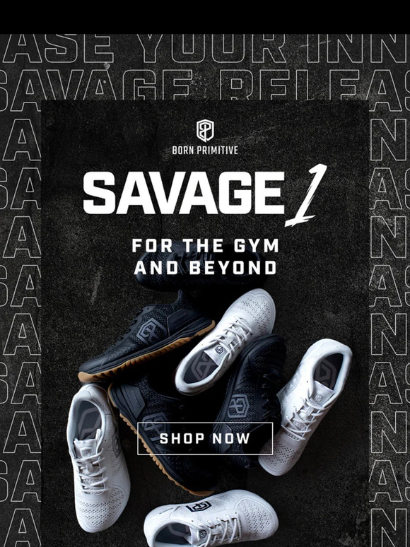Born Primitive: Savage 1: Not Just For The Gym | Milled
