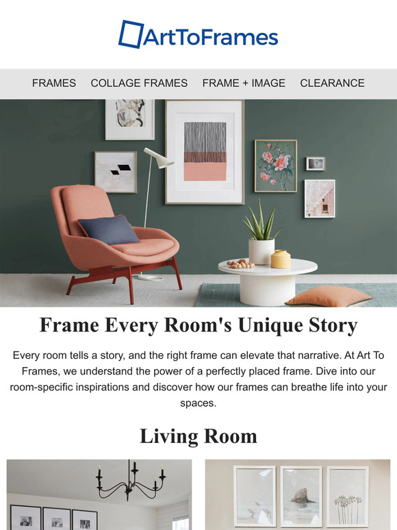 Art to Frames: Unframe the Ordinary: Frame Inspirations for Every Room ...