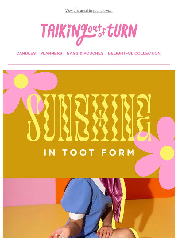 Talking Out of Turn: Sunshine in TOOT form!☀️ | Milled