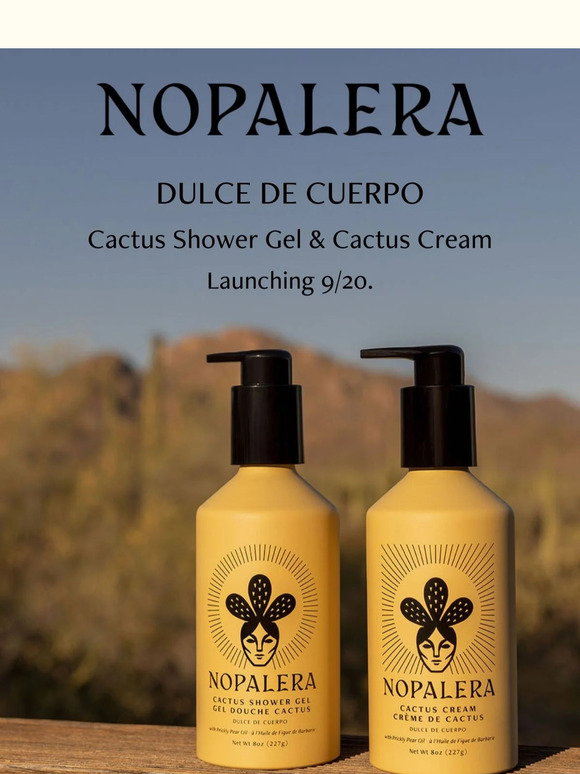 Nopalera: Introducing: Dulce de Cuerpo | Milled