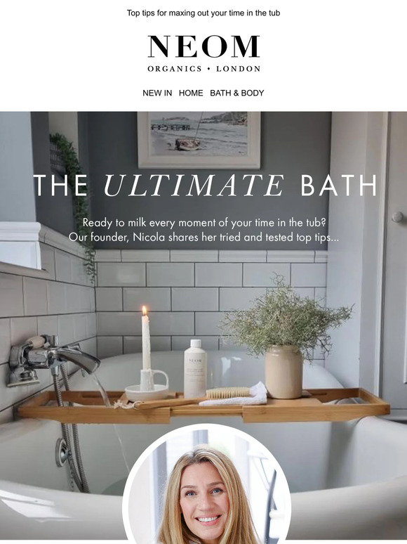 NEOM: Our founder's guide to the ultimate bath | Milled