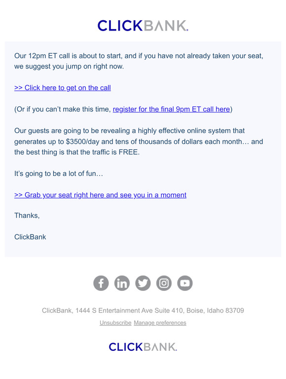 ClickBank: [STARTING NOW] Our 12pm ET call is about to go LIVE. Jump on ...