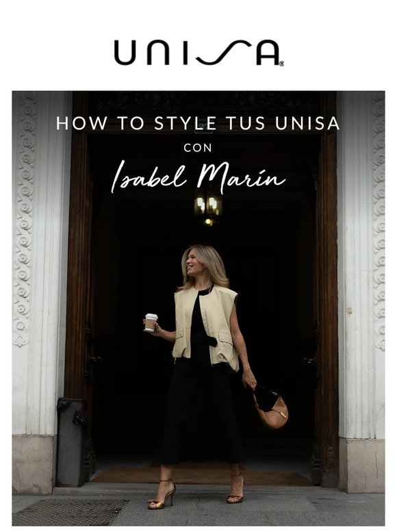 Unisa: How to Style tus Unisa de la mano de Isabel Marín 🖤 | Milled