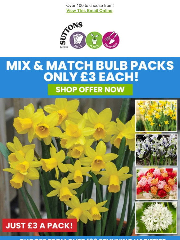 Suttons Seeds: Only £3! Mix & Match Bulb Packs | Milled
