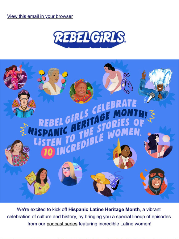 Rebel Girls: Hispanic Heritage Month is here, are you ready? | Milled