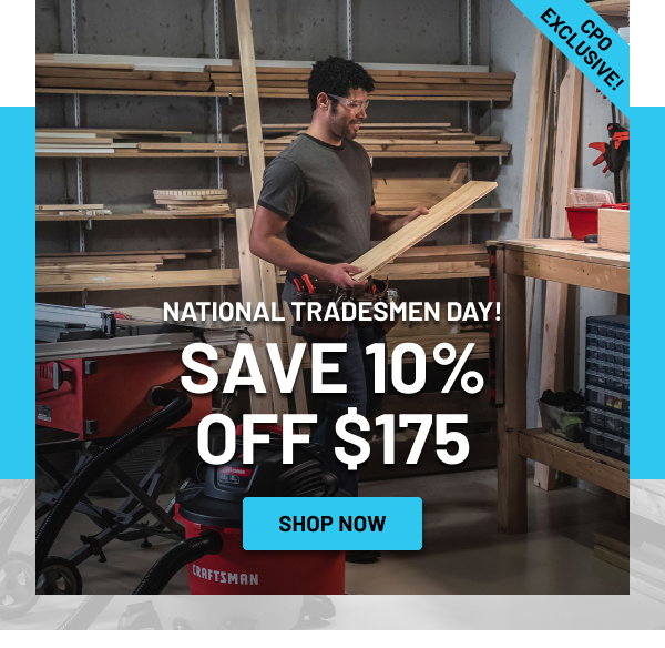 Tyler Tool: CPO Exclusive: 10% Off for National Tradesman Day - Don't ...
