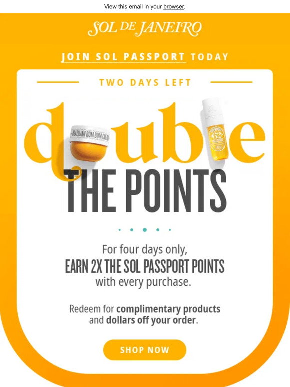 Sol de Janeiro: Two Days Only: Earn double the Sol Passport points ...