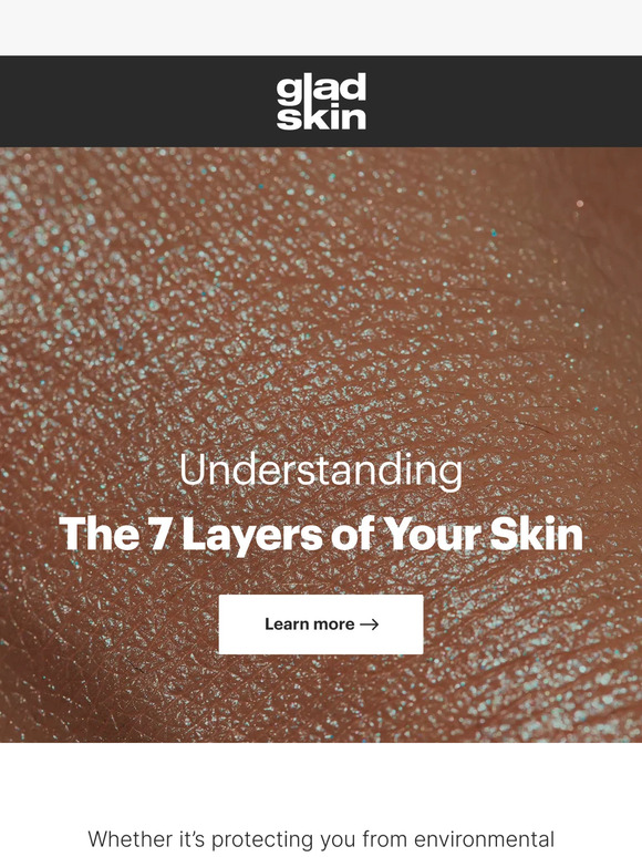 Gladskin: Understanding your skin's hidden armor | Milled
