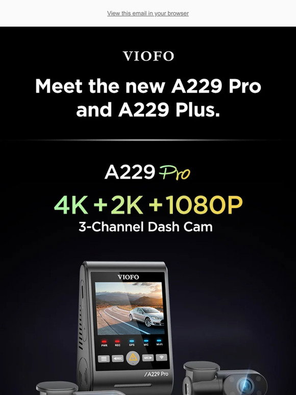 Viofo: Introducing the New A229 Pro and A229 Plus with STARVIS 2. | Milled