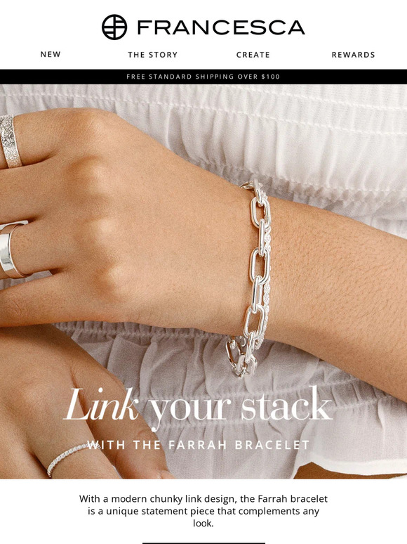 Francesca Collections: FARRAH: Your Favourite Bracelet | Milled