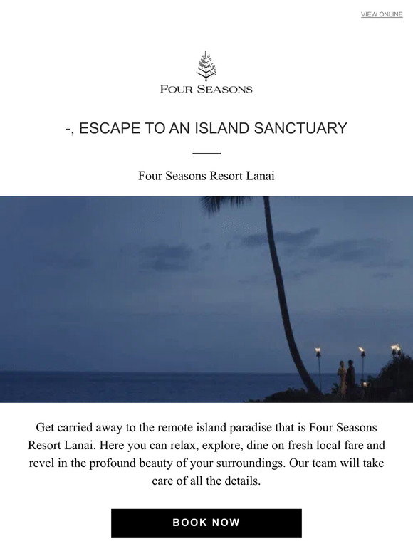 Four Seasons: —, discover Hawaii’s last unspoiled island | Milled