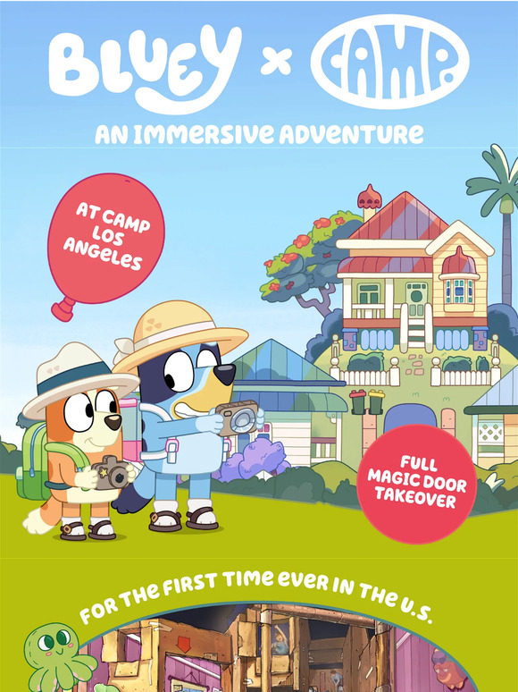 CAMP: 🎉 Bluey x CAMP: An Immersive Adventure Is Coming To… | Milled