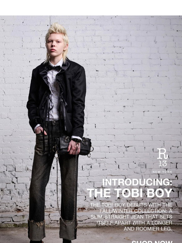 R13: Introducing: The Tobi Boy | Milled