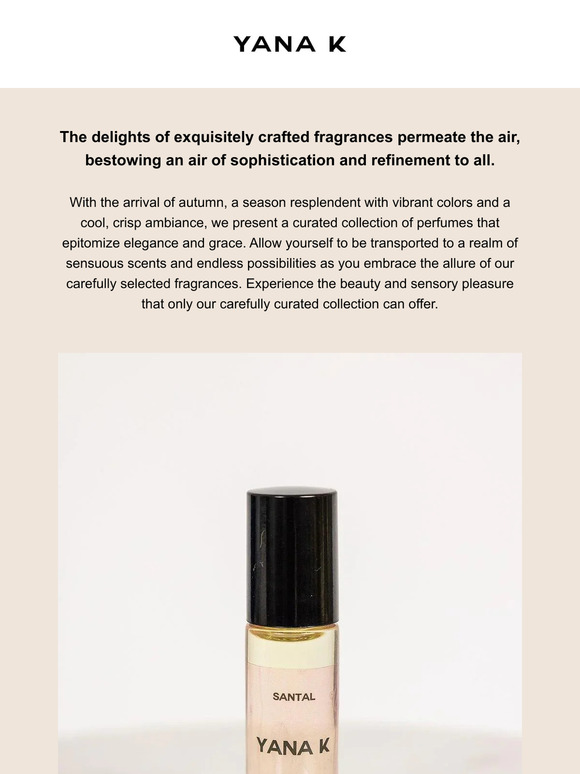 Yana K: Experience the essence of luxury with our refreshed fragrance ...