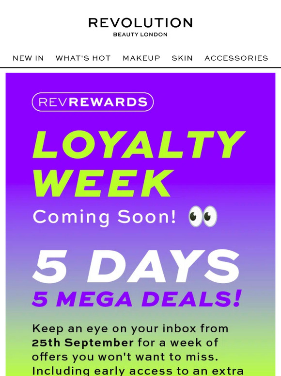 Revolution Beauty: Psst! Loyalty week is coming 🥳 | Milled