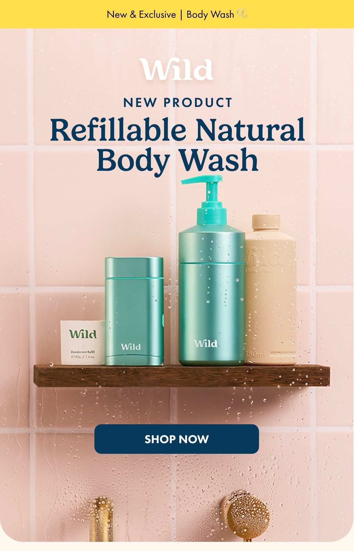 Wild Natural Deodorant: It's time! 🛁 Refillable, Natural Body Wash ...