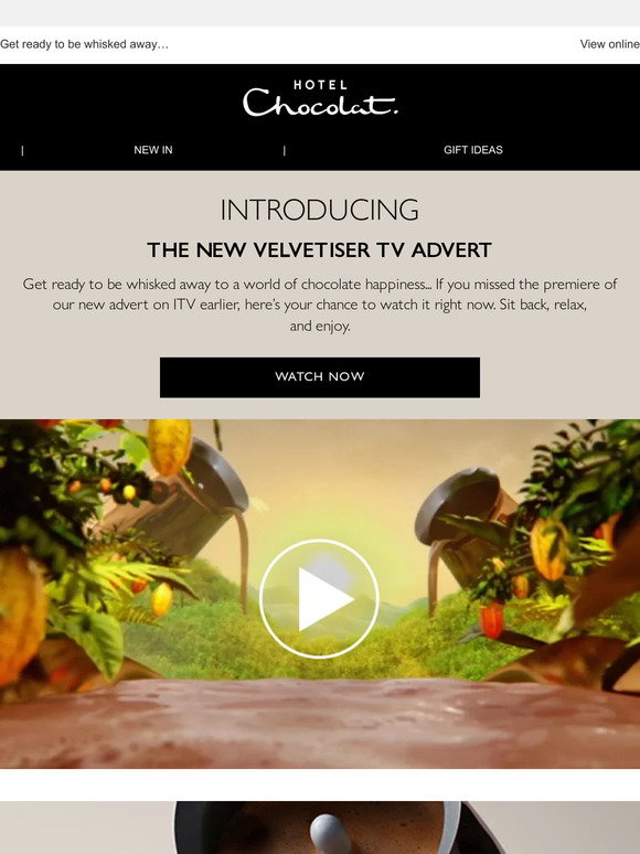 Hotel Chocolat: Have you seen our NEW advert? 👀 | Milled